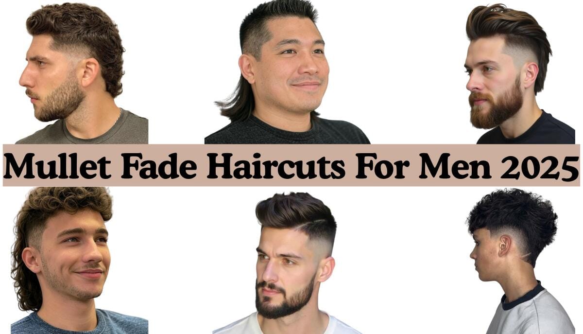 14 Unique Mullet Fade Haircuts For Men Style Guide 2025